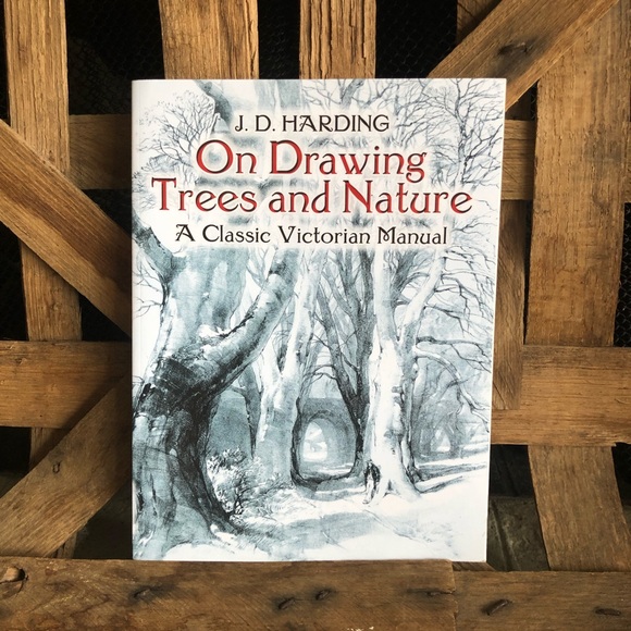 Other | J D Harding On Drawing Trees And Nature A Classic Victorian ...